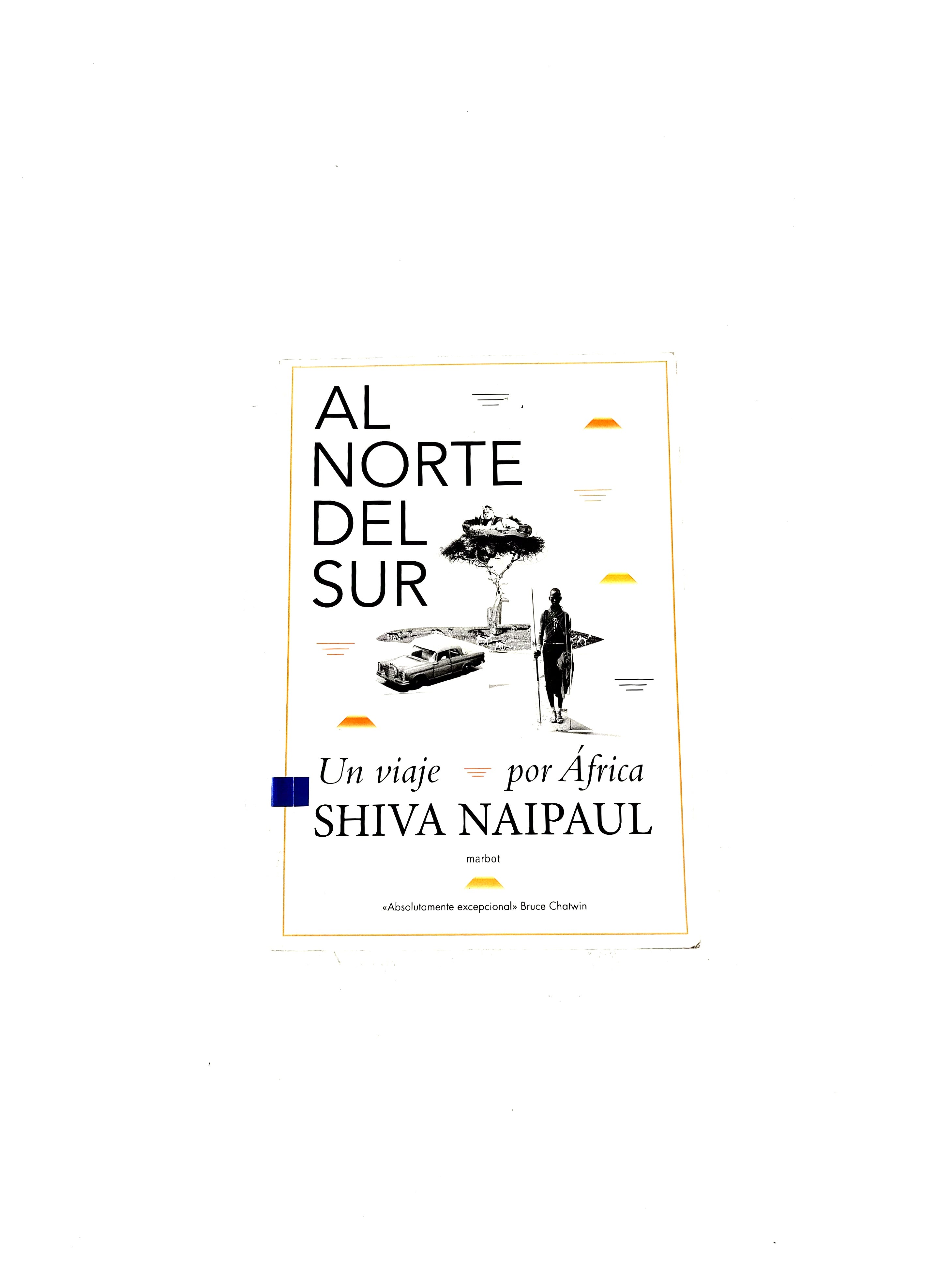 Al norte del sur un viaje por áfrica – libreriatroya.com