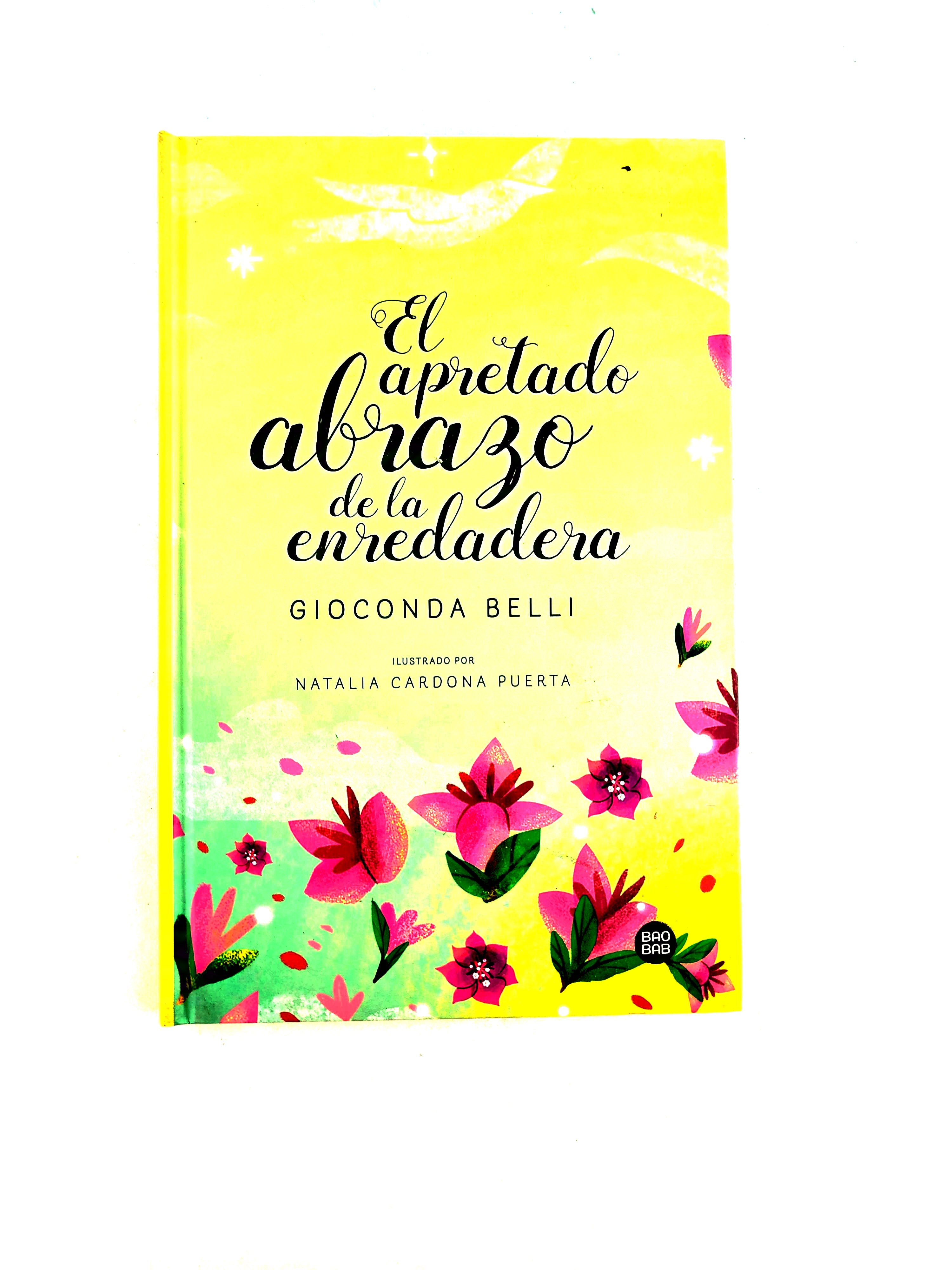 El apretado abrazo de la enredadera – libreriatroya.com