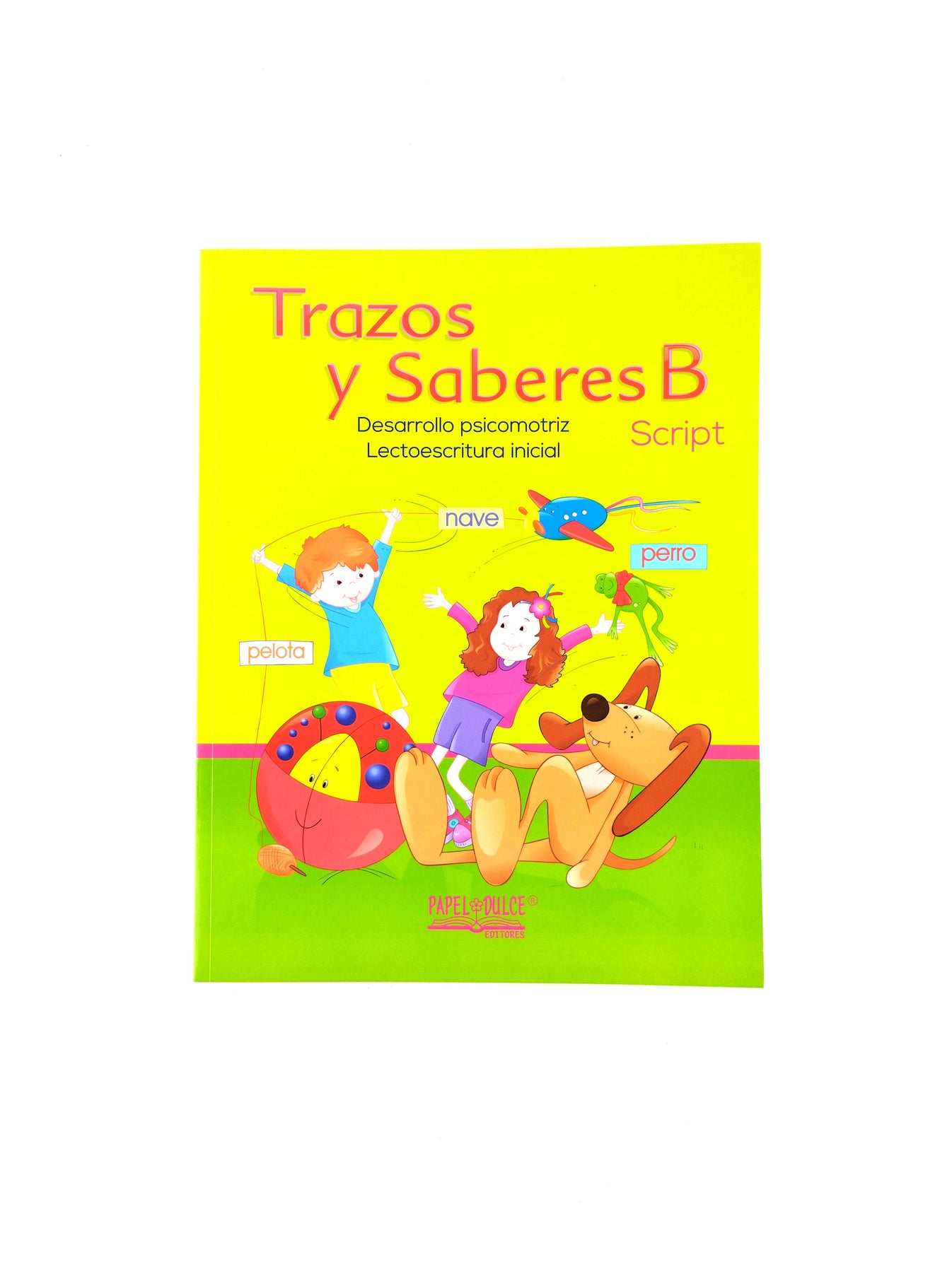 Trazos y saberes B script Desarrollo psicomotriz Lectoescritura inicia – libreriatroya.com