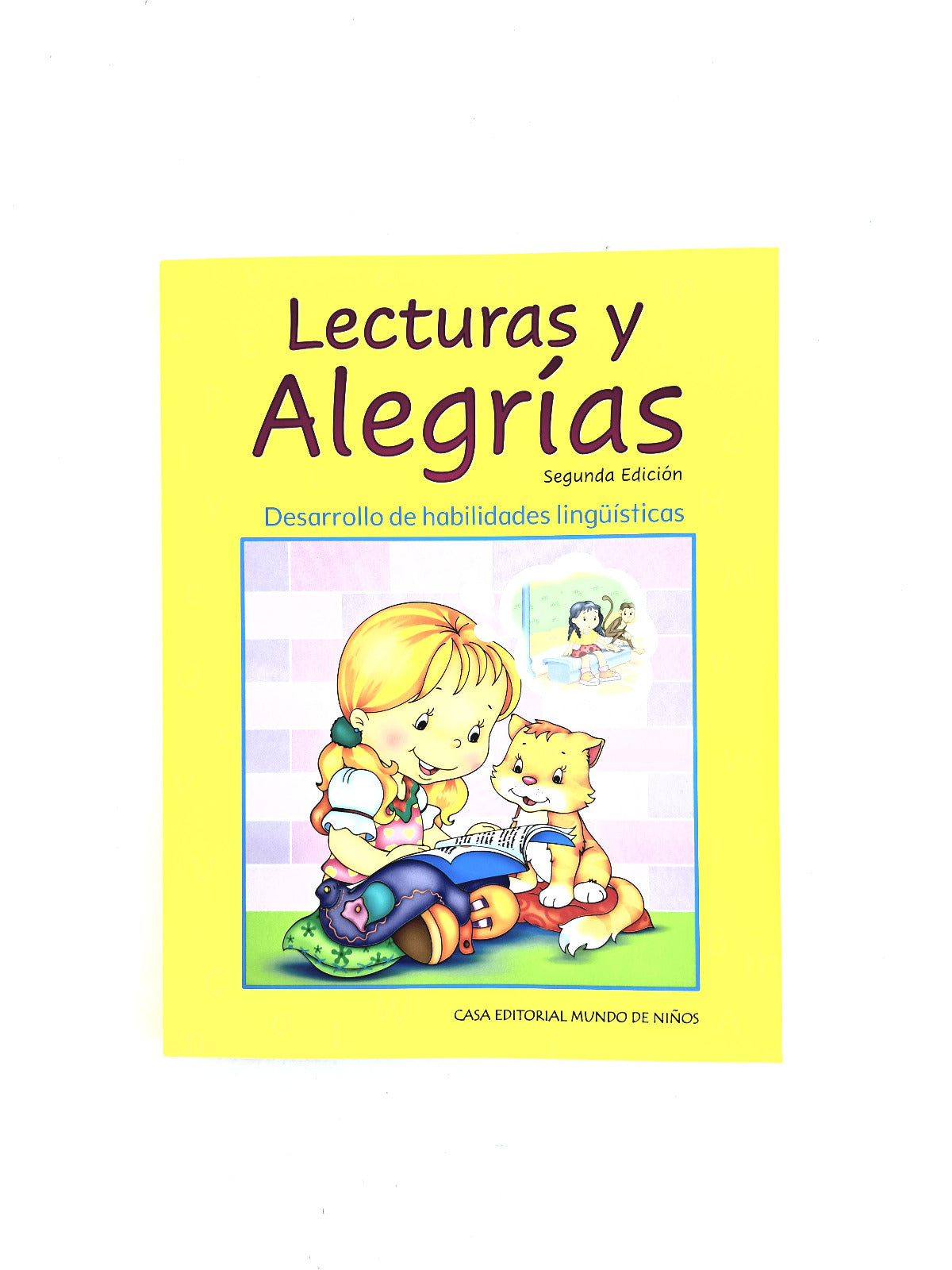 Lecturas y alegrías seguda edición desarrolo de habilidades lingüistic ...